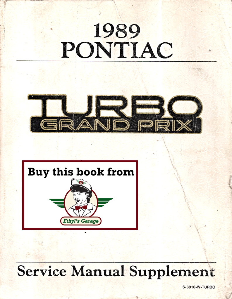 1989 Pontiac Turbo Grand Prix Shop Repair Service Manual Supplement